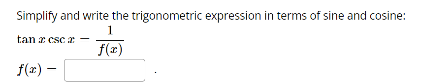 Solved Simplify and write the trigonometric expression in | Chegg.com