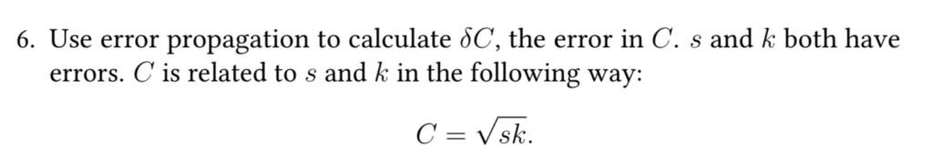 Solved 6. Use error propagation to calculate δC, the error | Chegg.com