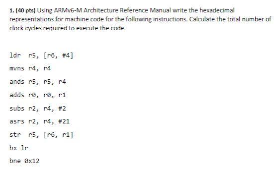 Solved 1. (40 pts) Using ARMv6-M Architecture Reference | Chegg.com