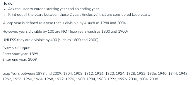 Solved To do: • Ask the user to enter a starting year and an | Chegg.com