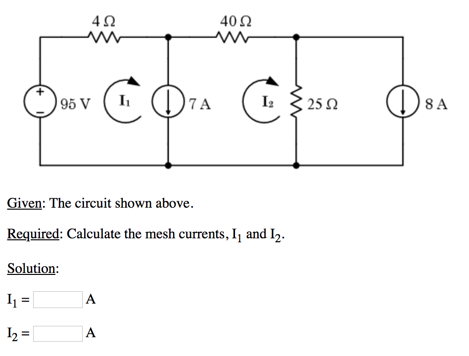 Solved Given: The circuit shown above. Required: Calculate | Chegg.com