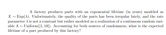 Solved Λ factory produces parts with an exponential lifetime | Chegg.com