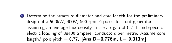 Solved Determine the armature diameter and core length for | Chegg.com