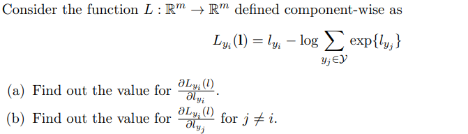Solved Consider the function L:Rm→Rm defined component-wise | Chegg.com