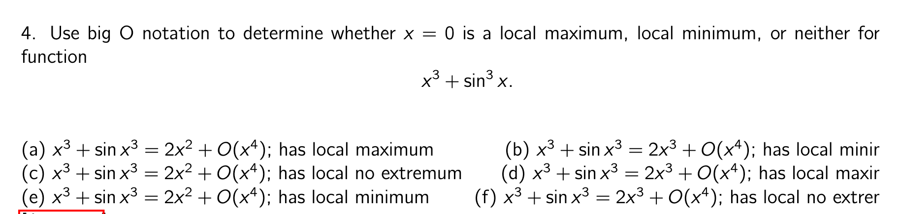 4. Use big o notation to determine whether x = 0 is a | Chegg.com