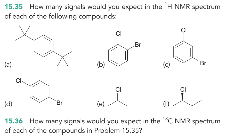 Solved 15.35 How many signals would you expect in the H NMR | Chegg.com