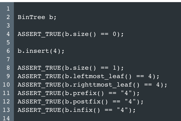 Solved 1 2 BinTree b; 3 4 ASSERT_TRUE (b.size(). 0); 5 6 | Chegg.com