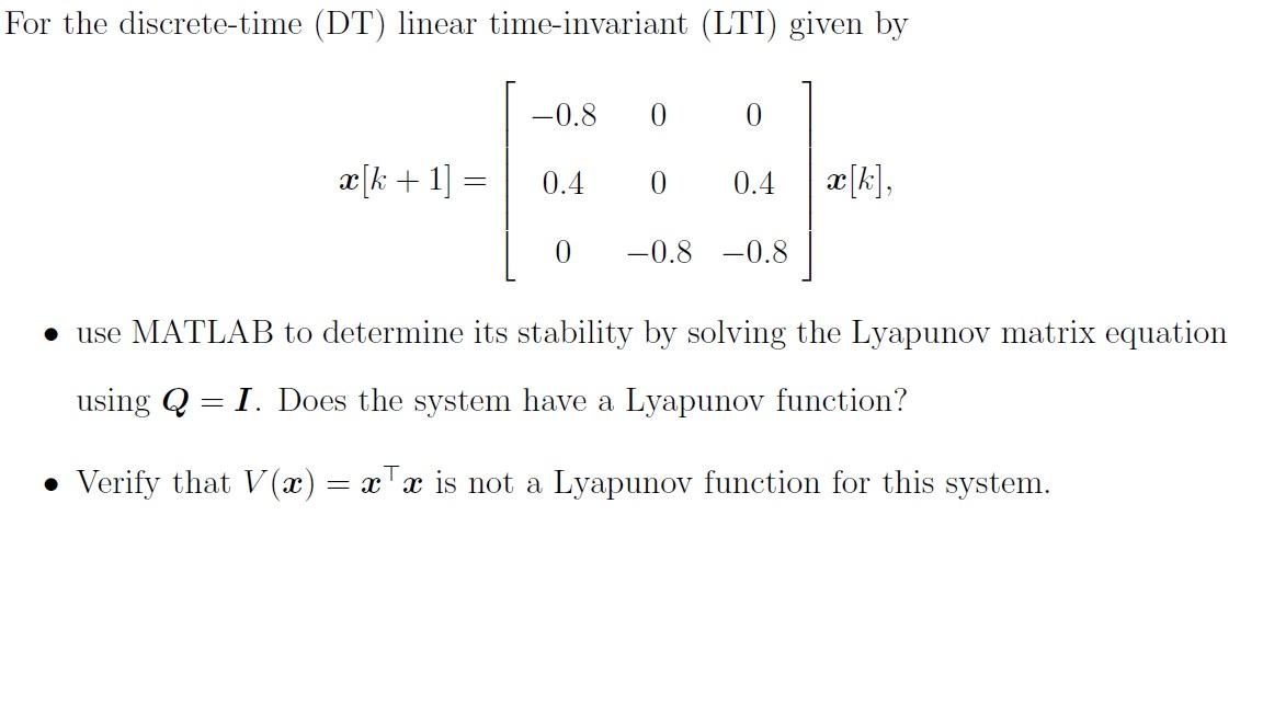 Solved For The Discrete Time Dt Linear Time Invariant