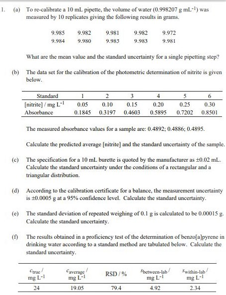 Solved 1. (a) To re-calibrate a 10 mL pipette, the volume of | Chegg.com