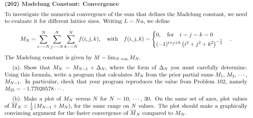 Madelung Constant: Convergence To investigate the | Chegg.com