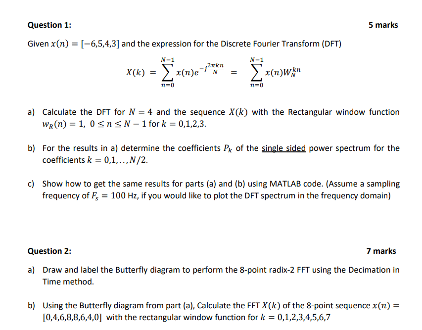 Solved Given x(n)=[−6,5,4,3] and the expression for the | Chegg.com