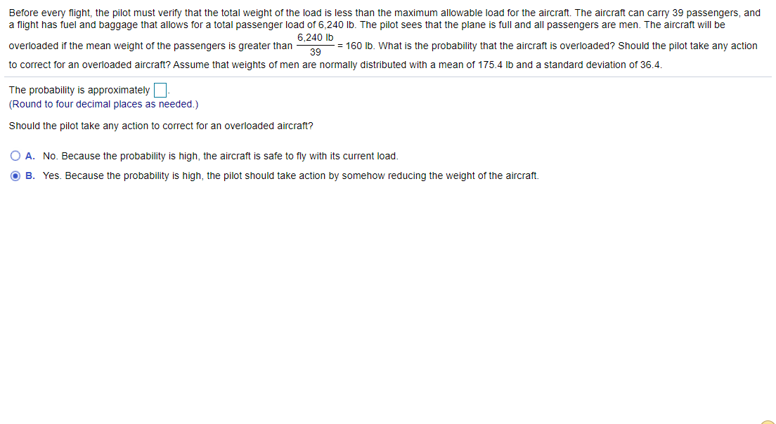 Solved Before every flight, the pilot must verify that the | Chegg.com