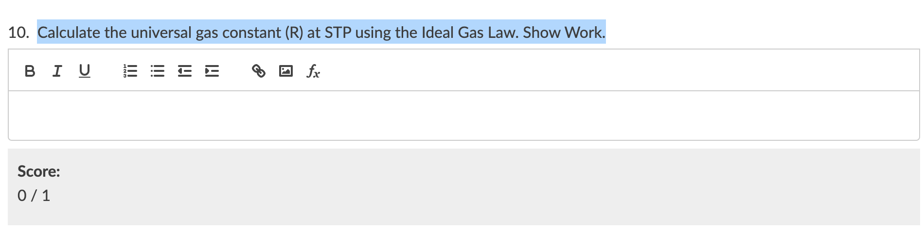 Solved 10. Calculate the universal gas constant (R) at STP | Chegg.com