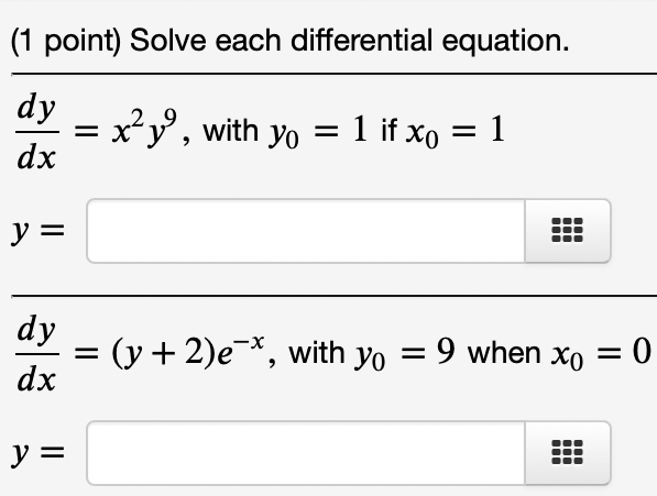 Solved (1 point) Solve each differential equation. | Chegg.com