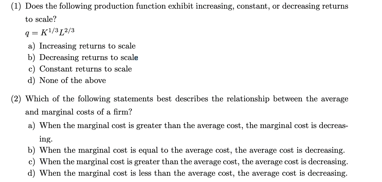 Solved (1) Does the following production function exhibit | Chegg.com