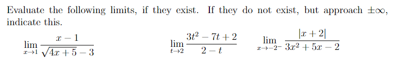 Solved Evaluate the following limits, if they exist. If they | Chegg.com