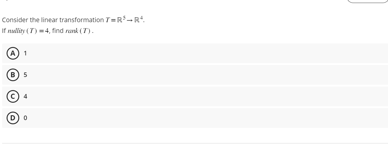 Solved Consider the linear transformation T=R5→R4. If | Chegg.com