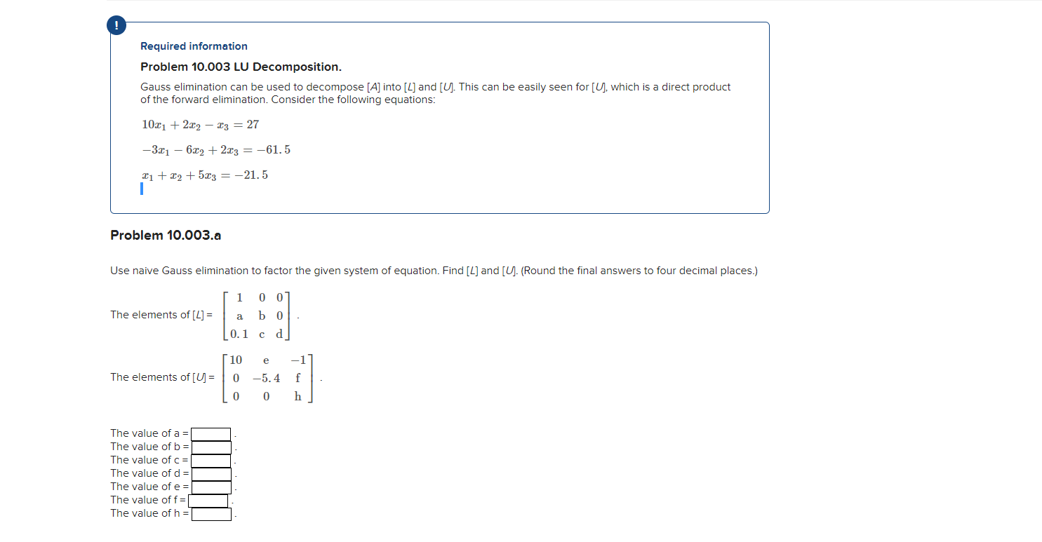 Solved Required information Problem 10.003 LU Decomposition. | Chegg.com