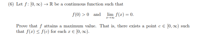 Solved (6) Let f:[0,∞)→R be a continuous function such that | Chegg.com