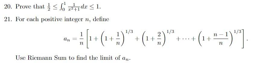 Solved 20. Prove that 21≤∫01x2+11dx≤1 21. For each positive | Chegg.com