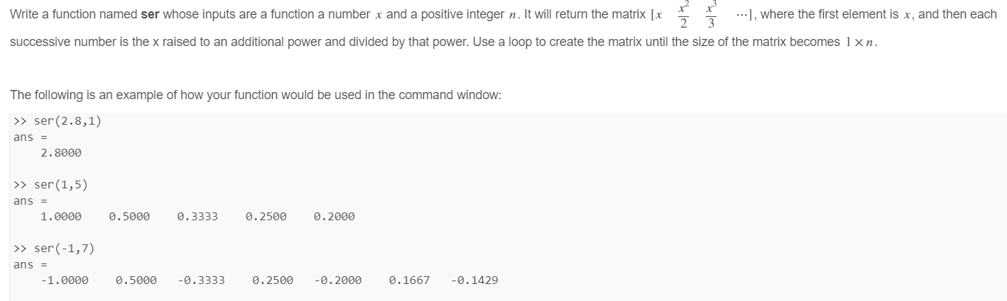 Solved Write a function named ser whose inputs are a | Chegg.com
