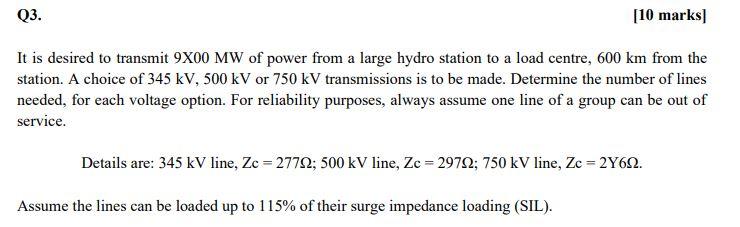 Solved It is desired to transmit 9×00MW of power from a | Chegg.com