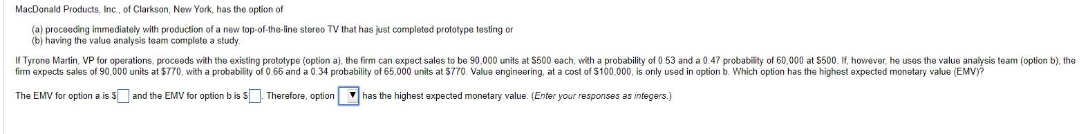 Solved MacDonald Products, Inc., of Clarkson, New York, has | Chegg.com