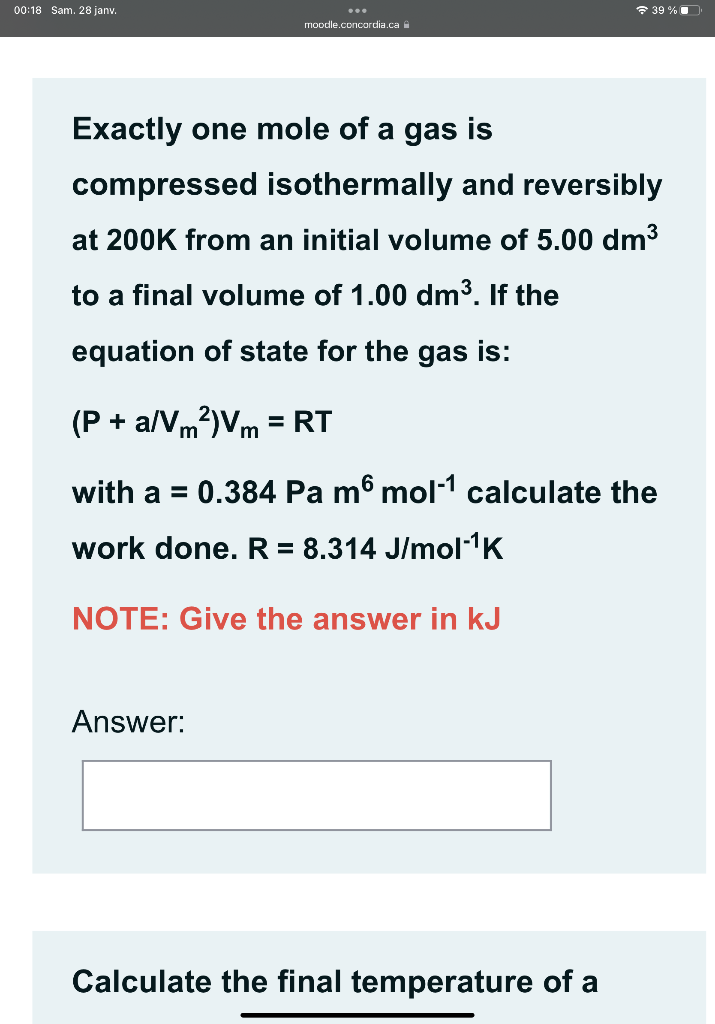 Solved Exactly one mole of a gas is compressed isothermally | Chegg.com