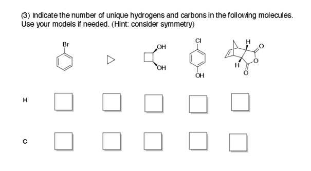 Solved (3) Indicate the number of unique hydrogens and | Chegg.com