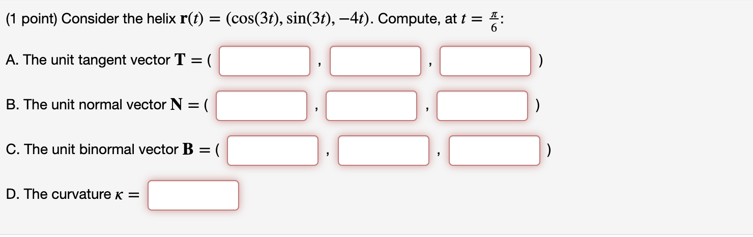 Solved (1 point) Consider the helix r(t) (cos(3t), sin(3t), | Chegg.com