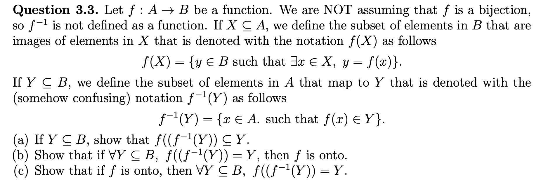 Solved Question 3 3 Let F A→b Be A Function We Are Not