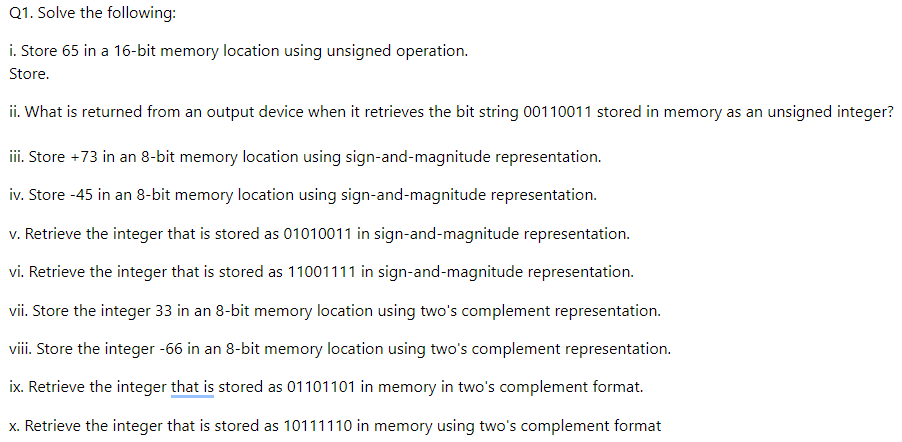 Solved I Store 65 In A 16 Bit Memory Location Using
