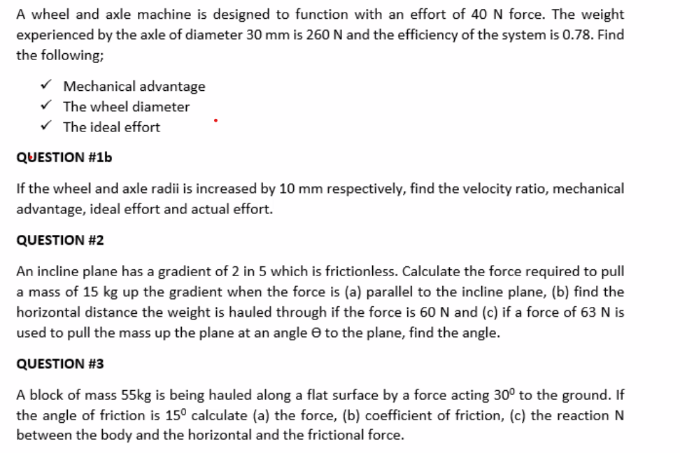 Solved A wheel and axle machine is designed to function with | Chegg.com