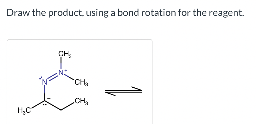 Solved Draw the product, using a bond rotation for the | Chegg.com
