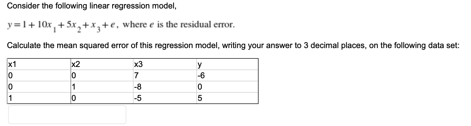Solved Consider the following linear regression model, y=1+ | Chegg.com