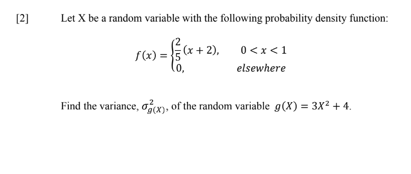 Solved Let X be a random variable with the following | Chegg.com