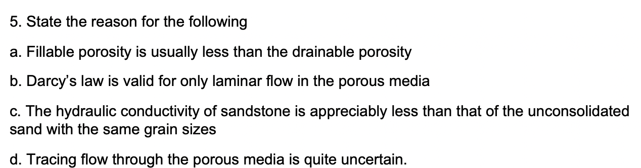 Solved 5. State the reason for the following a. Fillable | Chegg.com