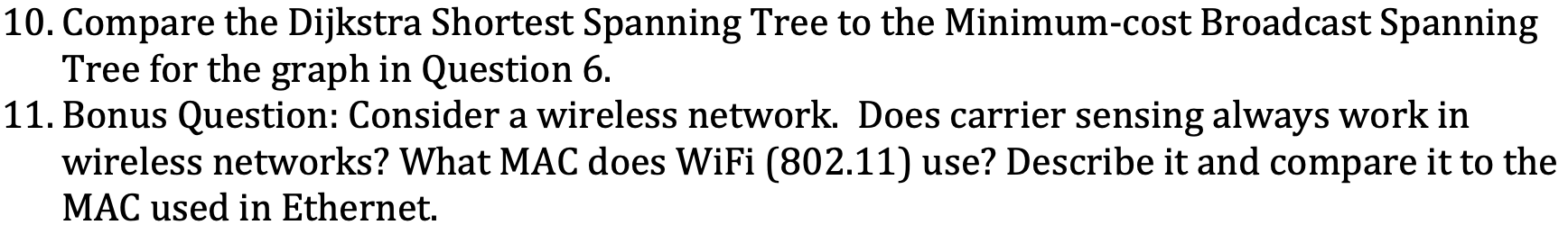 Solved 10 Compare The Dijkstra Shortest Spanning Tree To