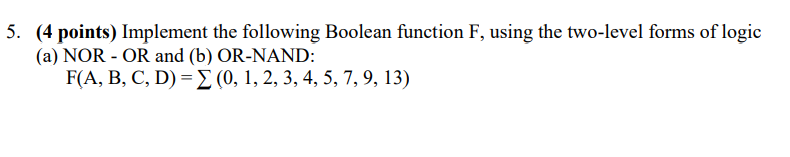 Solved 5. (4 points) Implement the following Boolean | Chegg.com