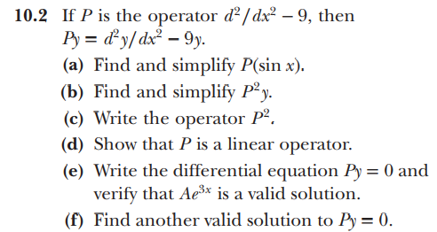Solved 10.2 If P is the operator ddx– 9, then A = dº y/dx2 – | Chegg.com
