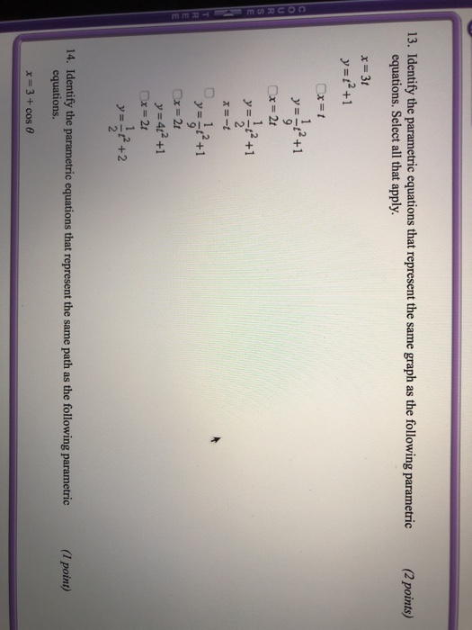 Solved 13. Identify the parametric equations that represent | Chegg.com