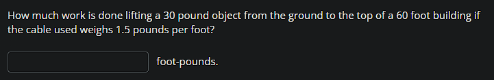 Solved How much work is done lifting a 30 pound object from | Chegg.com