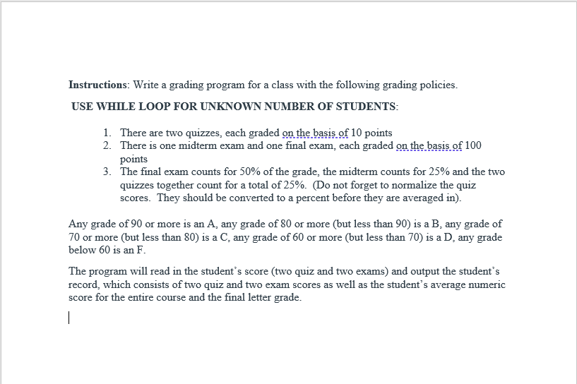Solved Instructions: Write a grading program for a class | Chegg.com