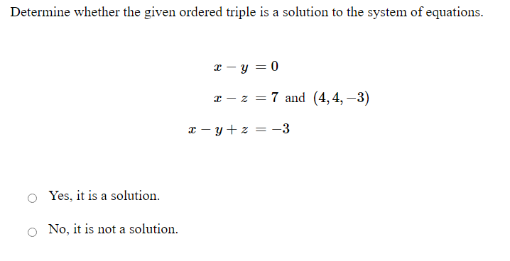 Solved Determine whether the given ordered triple is a | Chegg.com