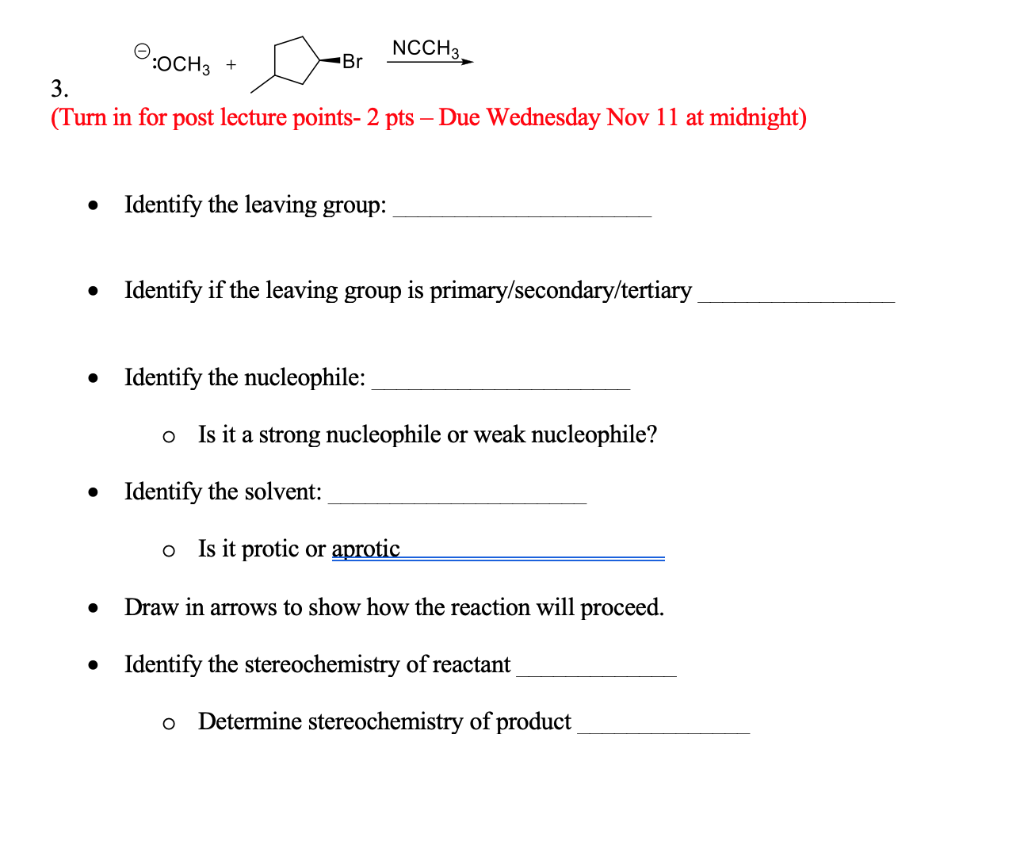 Solved Br P:OCHz + NCCH3 3. (Turn in for post lecture | Chegg.com