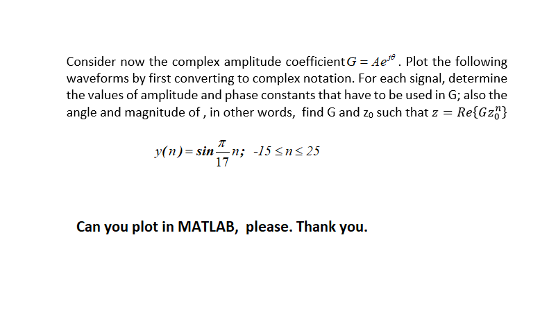 Solved Consider now the complex amplitude coefficient G = | Chegg.com