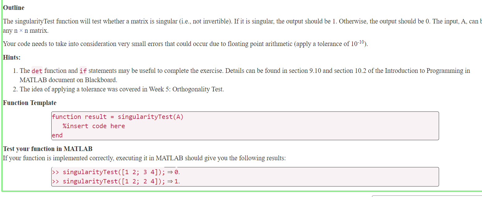 Solved Outline The singularity Test function will test | Chegg.com