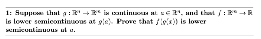 Solved 1: Suppose that g:Rn→Rm is continuous at a∈Rn, and | Chegg.com
