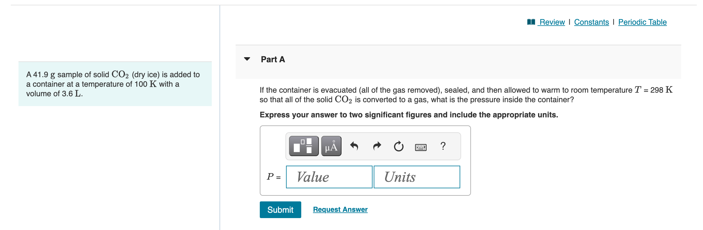 Solved A 41.9 g sample of solid CO2 (dry ice) is added to a | Chegg.com