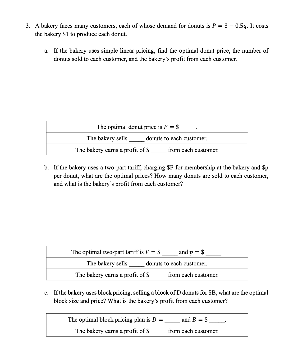 Solved 3. A bakery faces many customers, each of whose | Chegg.com